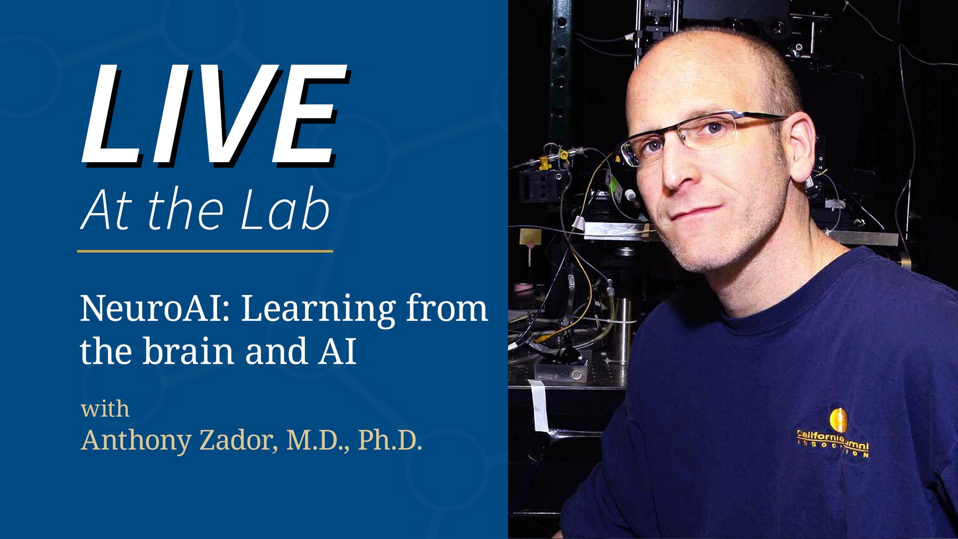 LIVE At the Lab: NeuroAI: Learning from the brain and AI | Cold Spring Harbor Laboratory