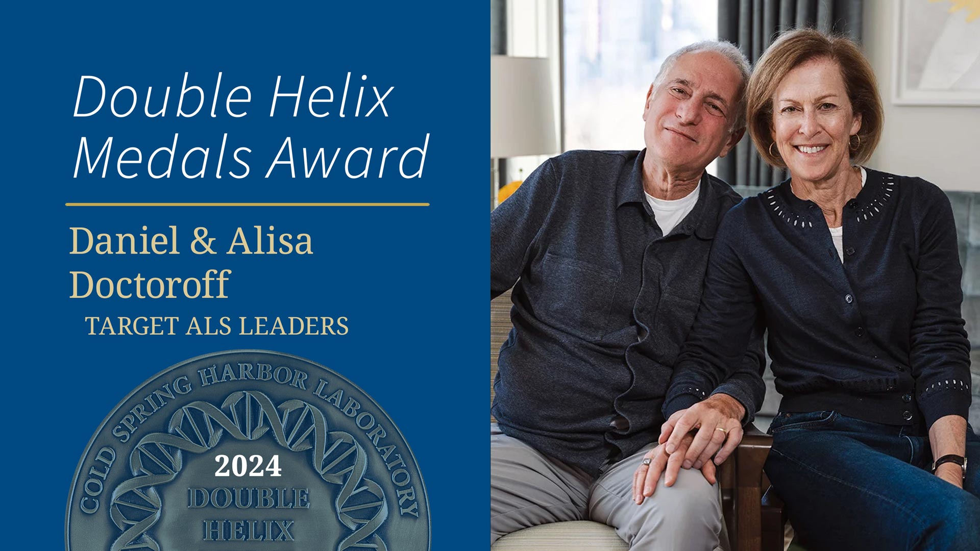 2024 Double Helix Medal recipients Alisa & Daniel Doctoroff | Cold ...